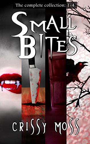 Small Bites: The Complete Collection - Kindle edition by Moss, Crissy ...