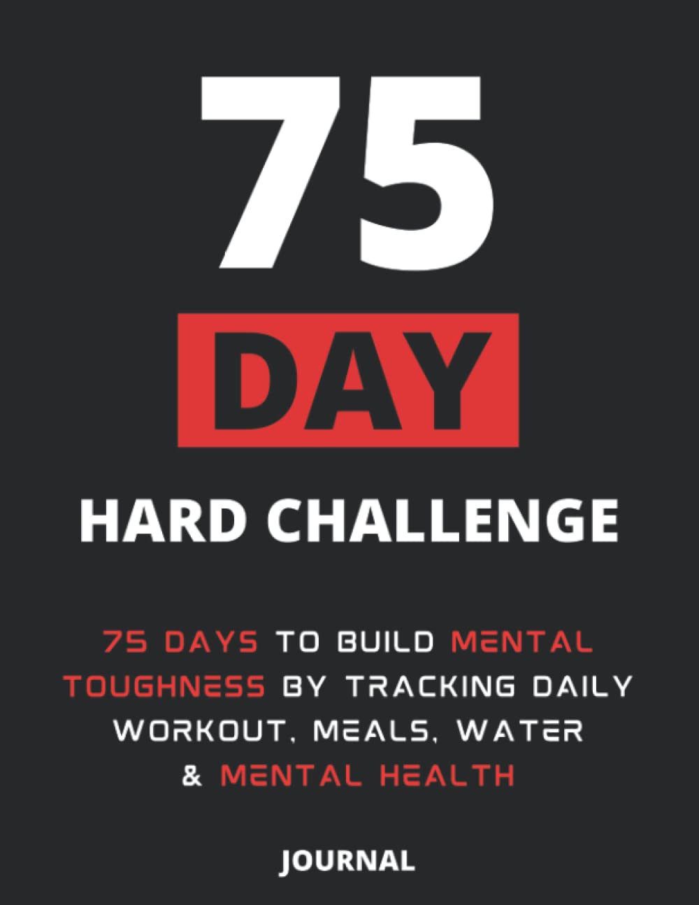 75 Day Hard Challenge Journal 75 Day Hard Challenge Book | Desertcart INDIA
