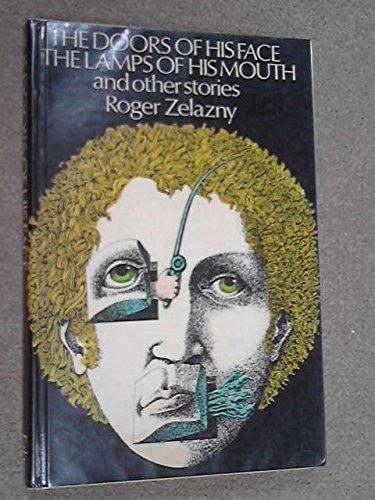 The Doors of His Face, the Lamps of His Mouth and Other Stories: Roger ...
