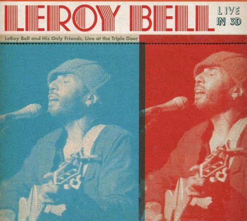 LeRoy Bell - Leroy Bell Live in 3D - Amazon.com Music