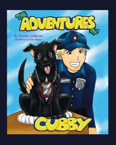 The Adventures of Cubby: Timothy Lindstrom: 9781425116224: Amazon.com ...