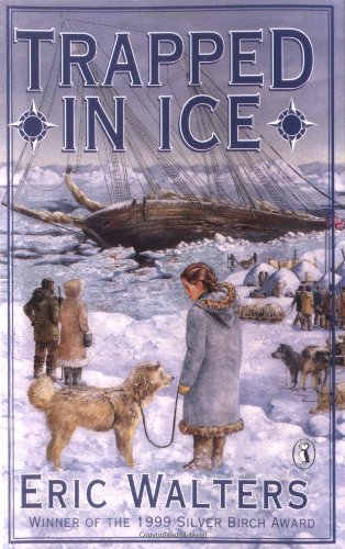Trapped in Ice: Walters, Eric: 9780140386264: Amazon.com: Books