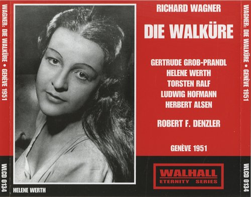 Richard Wagner - Die Walkure - Geneva 1951 - Gertrude Grob-Prandl ...