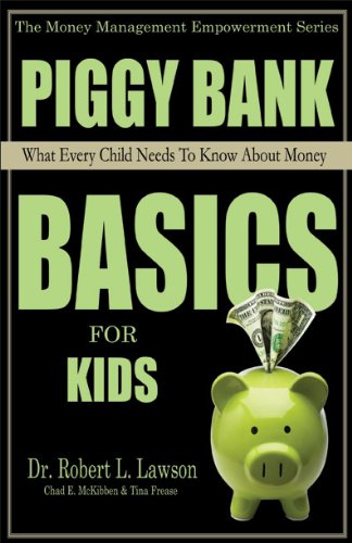 Piggy Bank Basics for Kids: What Every Child Needs to Know About Money ...