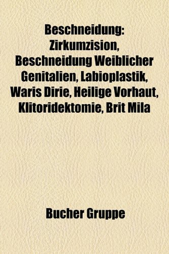 Amazon | Beschneidung: Zirkumzision, Beschneidung weiblicher Genitalien ...