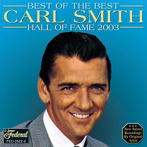 Amazon.com: Best Of The Best : Carl Smith: Digital Music