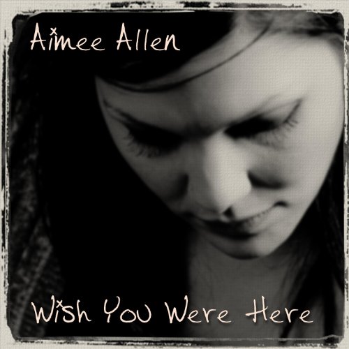 Wish You Were Here by Aimee Allen on Amazon Music - Amazon.co.uk