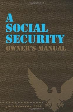A Social Security Owner's Manual: Your Guide to Social Security ...
