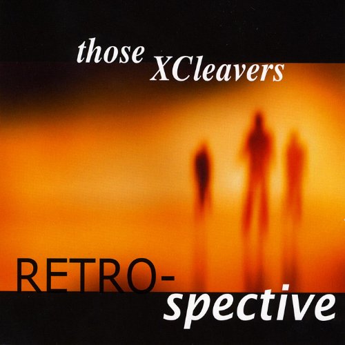 Amazon.com: Retrospective : Those Xcleavers: Digital Music