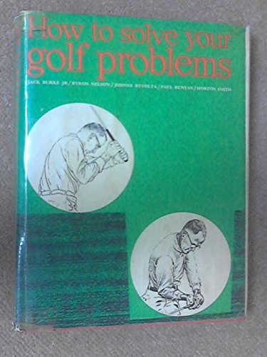 How to solve your Golf Problems: Amazon.co.uk: Jack Burke: Books