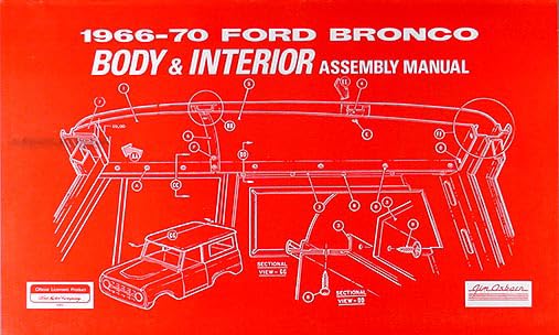 1966-1970 Ford Bronco Body & Interior Assembly Manual Reprint: Ford ...