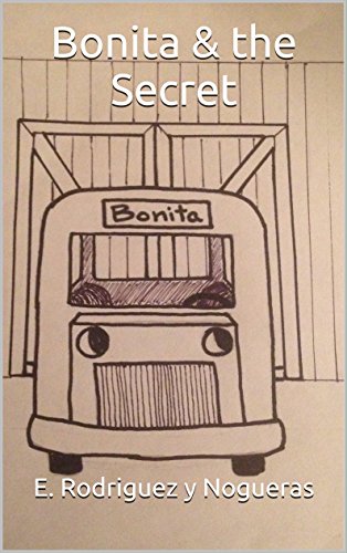 Bonita & the Secret (Bonita Bus Book 4) - Kindle edition by Nogueras, E ...