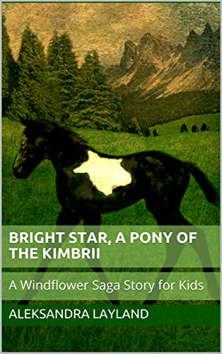 Amazon | Bright Star, A Pony of the Kimbrii: A Windflower Saga Story ...