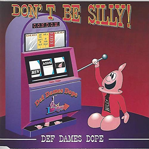 Amazon Music - Def Dames DopeのDon't Be Silly - Amazon.co.jp