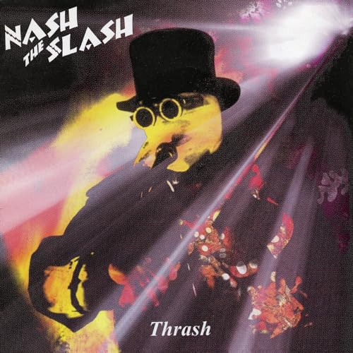 Amazon.com: Thrash : Nash The Slash: Digital Music