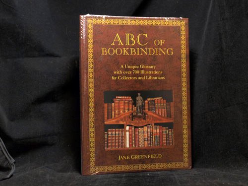 ABC Of BOOKBINDING. A Unique Glossary with Over 700 Illustrations for ...