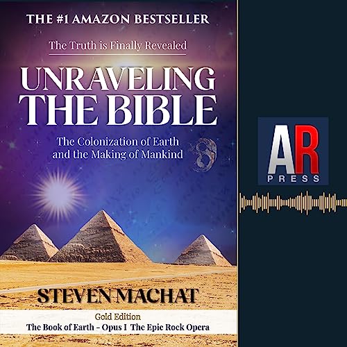 Amazon.com: Unraveling the Bible: The Colonization of Earth and the ...