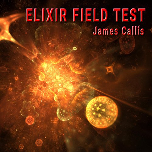 Play Elixir Field Test by James Callis on Amazon Music