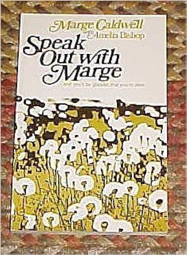 Speak Out With Marge: Signed: Marge With Amelia Bishop Caldwell: Amazon ...