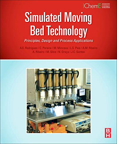 Simulated Moving Bed Technology Principles Design And Process ...