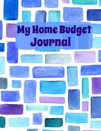 My Home Budget Journal (Extra Large Weekly Budgeting Journal with Goal ...