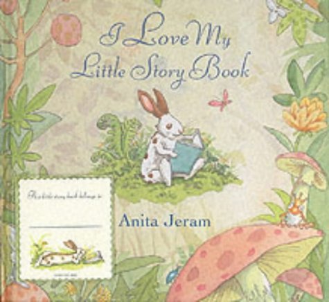 I Love My Little Storybook: Amazon.co.uk: JERAM, A: 9780744595017: Books
