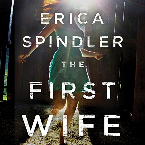 Amazon.com: The First Wife (Audible Audio Edition): Erica Spindler ...