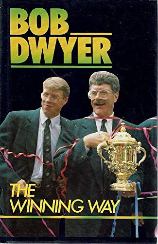 THE WINNING WAY: Bob Dwyer: 9780908630417: Amazon.com: Books
