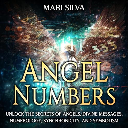 Amazon.com: Angel Numbers: Unlock the Secrets of Angels, Divine Messages, Numerology ...