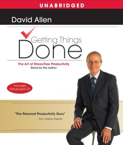 Getting Things Done: The Art Of Stress-Free Productivity: Allen, David ...