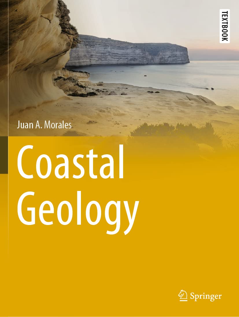 Coastal Geology (Springer Textbooks in Earth Sciences, Geography and ...