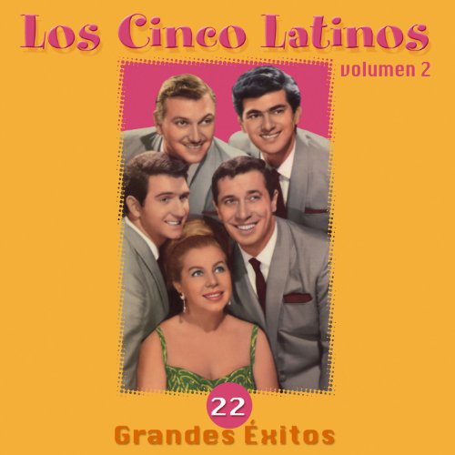 22 Grandes Exitos de Los Cinco Latinos en Amazon Music Unlimited