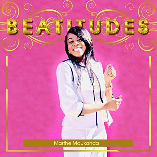 Amazon Music - Marthe MoukandaのBeatitudes - Amazon.co.jp