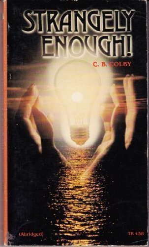 Strangely Enough: Colby, C. B.: 9780590031233: Amazon.com: Books
