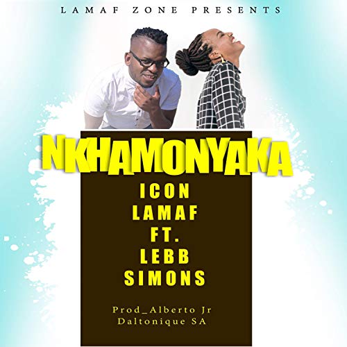 Nkhamonyaka (feat. Lebb Simons) by Icon Lamaf on Amazon Music - Amazon.com