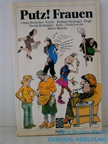 Amazon.co.jp: Putz. Frauen. Cartoons. : Bretecher, Claire, H., Eva ...