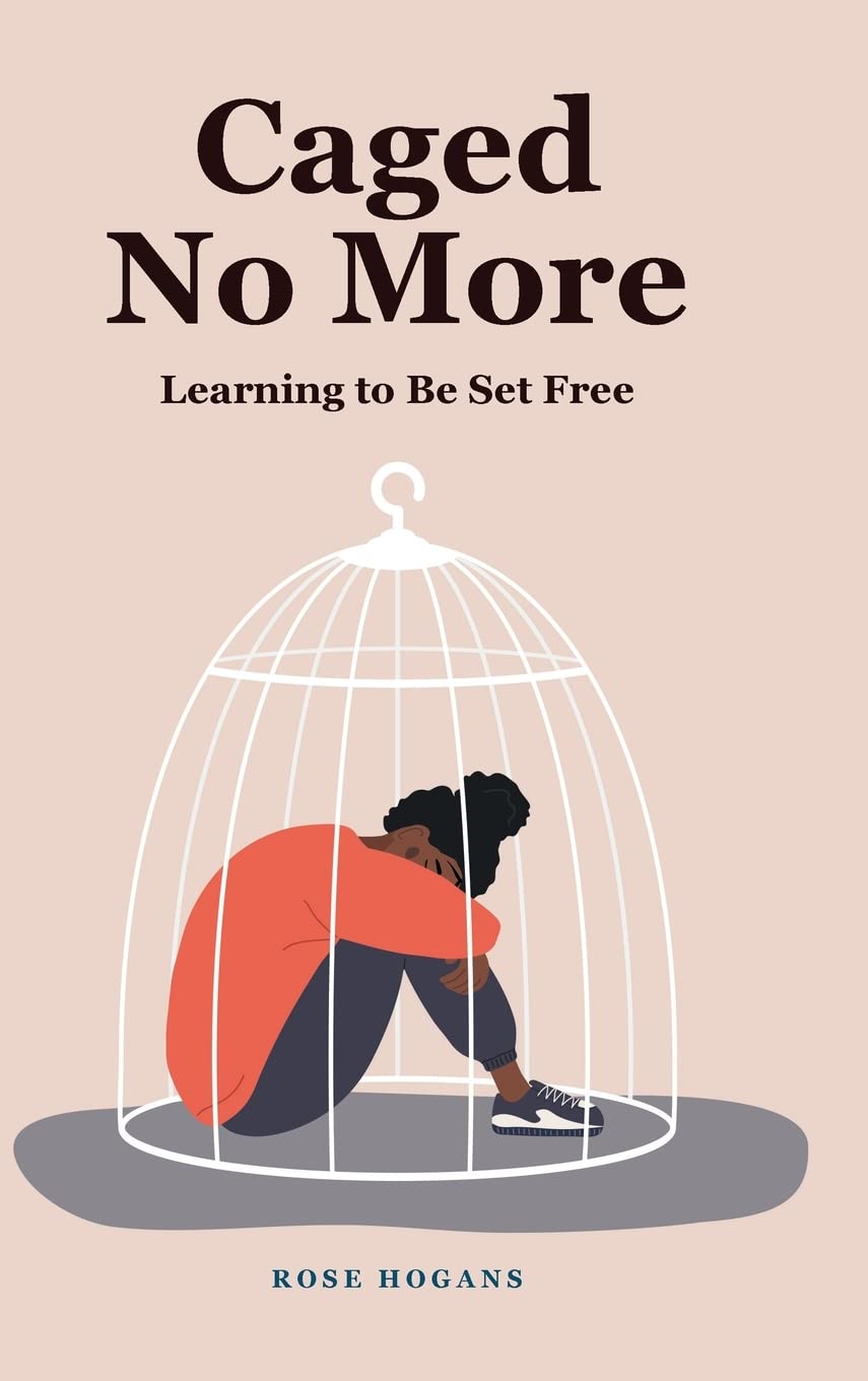 Buy Caged No More: Learning to Be Set Free Book Online at Low Prices in ...