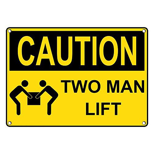 Weatherproof Plastic OSHA Caution Two Man Lift Sign with English Text ...
