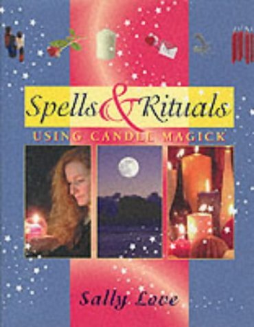 Spells & Rituals: Love, Sally: 9781840673432: Amazon.com: Books