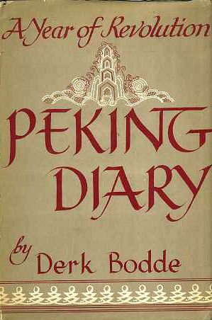 Peking Diary : A Year of Revolution: BODDE, Derk.: Amazon.com: Books