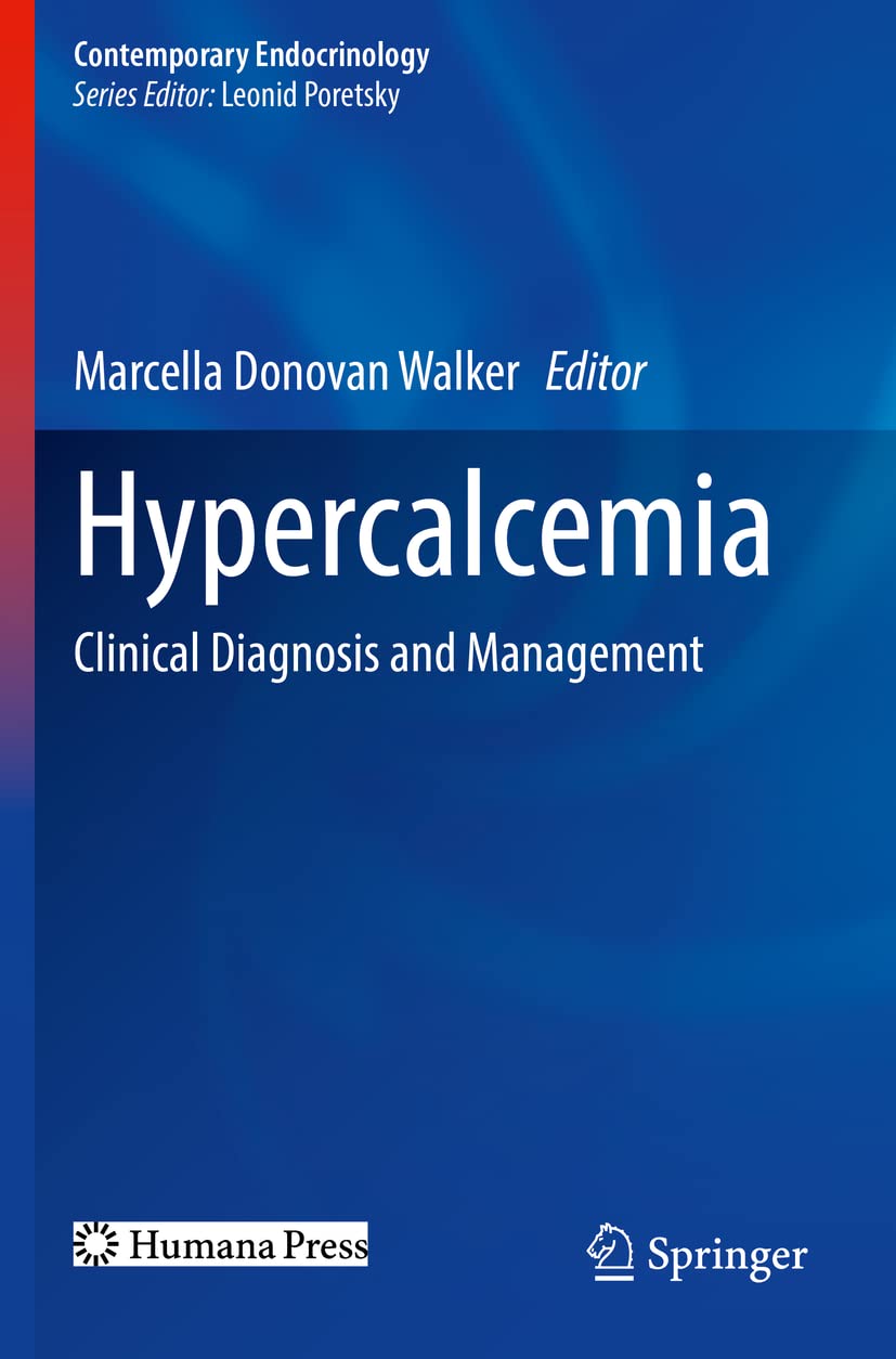 Hypercalcemia: Clinical Diagnosis and Management (Contemporary ...