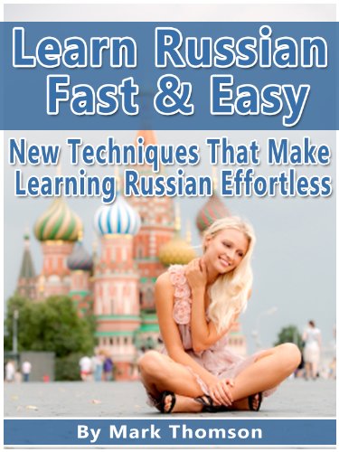 Learn Russian Fast and Easy eBook : Thomson, Mark: Amazon.in: Kindle Store