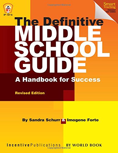 The Definitive Middle School Guide: A Handbook for Success: Schurr ...