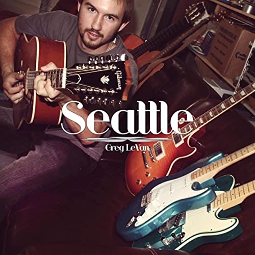 Play Seattle (Remastered) by Greg LeVan on Amazon Music