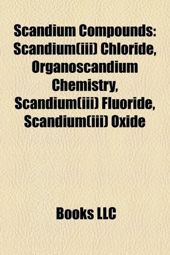 Scandium Compounds: Scandium(iii) Chloride, Organoscandium Chemistry ...