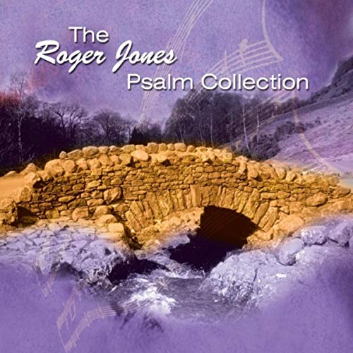 Amazon.com: The Roger Jones Psalm Collection : Roger Jones: Digital Music