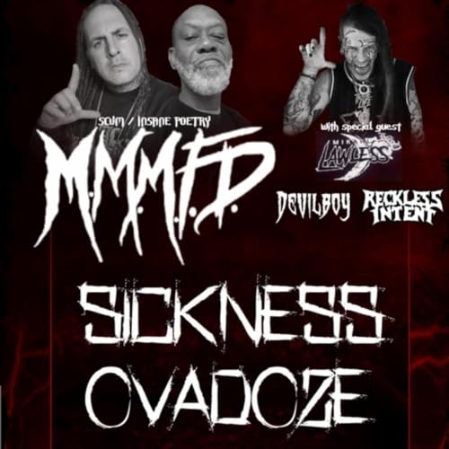 Play Sickness Ovadoze by M.M.M.F.D., Scum, Insane Poetry, Mikahl ...