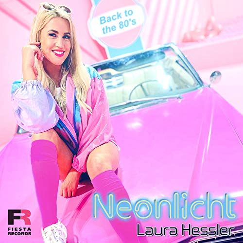 Écouter Neonlicht (Back to the 80's) par Laura Hessler sur Amazon Music ...