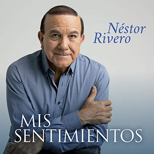 Play Mis Sentimientos by Néstor Rivero on Amazon Music