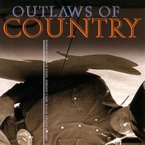 Amazon.com: Country Mix Series: Outlaws of Country: CDs & Vinyl